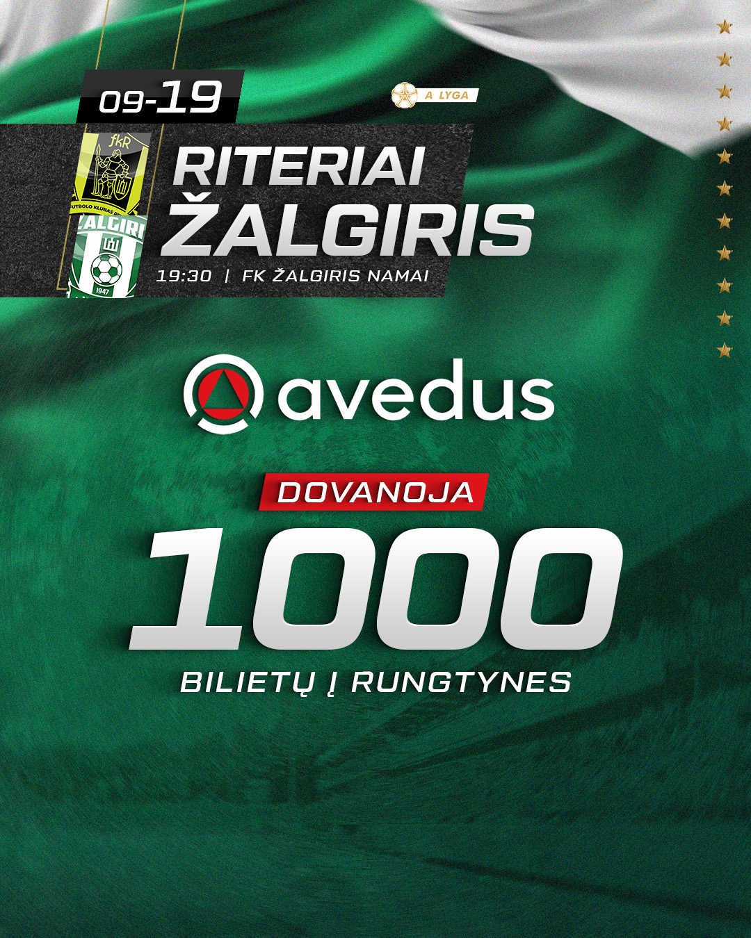 Penktadienio rungtynėms 1000 bilietų dovanoja „Avedus“ - FK Žalgiris